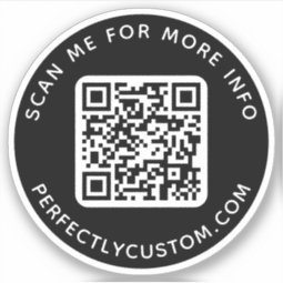 Custom QR code Scan me for more info black Sticker | Zazzle