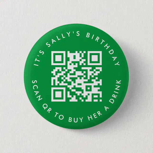 Custom Qr codes Cash App Birthday Pin, Green Button | Zazzle