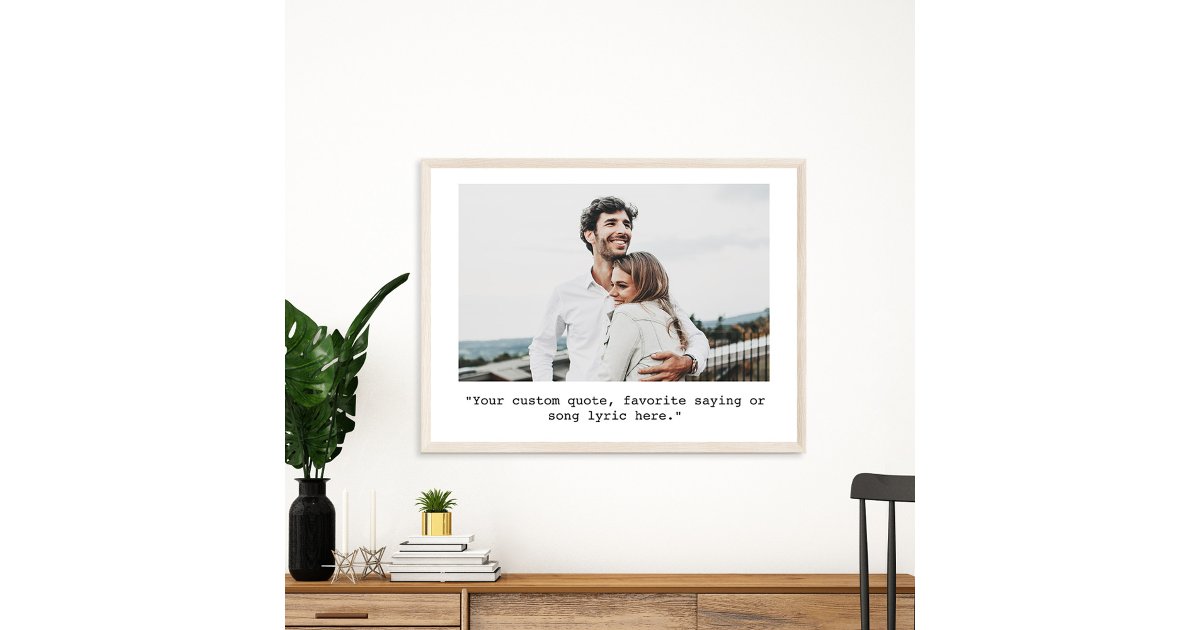 Custom Quote Personalized Photo Poster | Zazzle