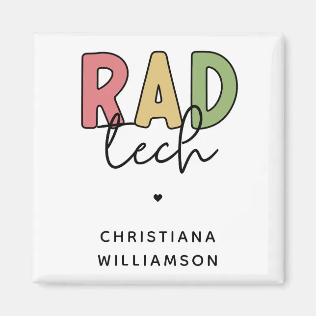 Custom Rad Tech Radiologic Technologist Radiology Magnet | Zazzle
