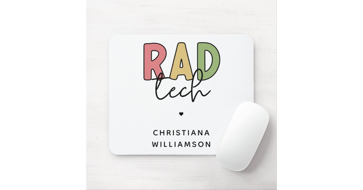 Custom Rad Tech Radiologic Technologist Radiology Mouse Pad | Zazzle