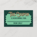 Custom Redeemable Ticket Gift Idea Coupon Card | Zazzle