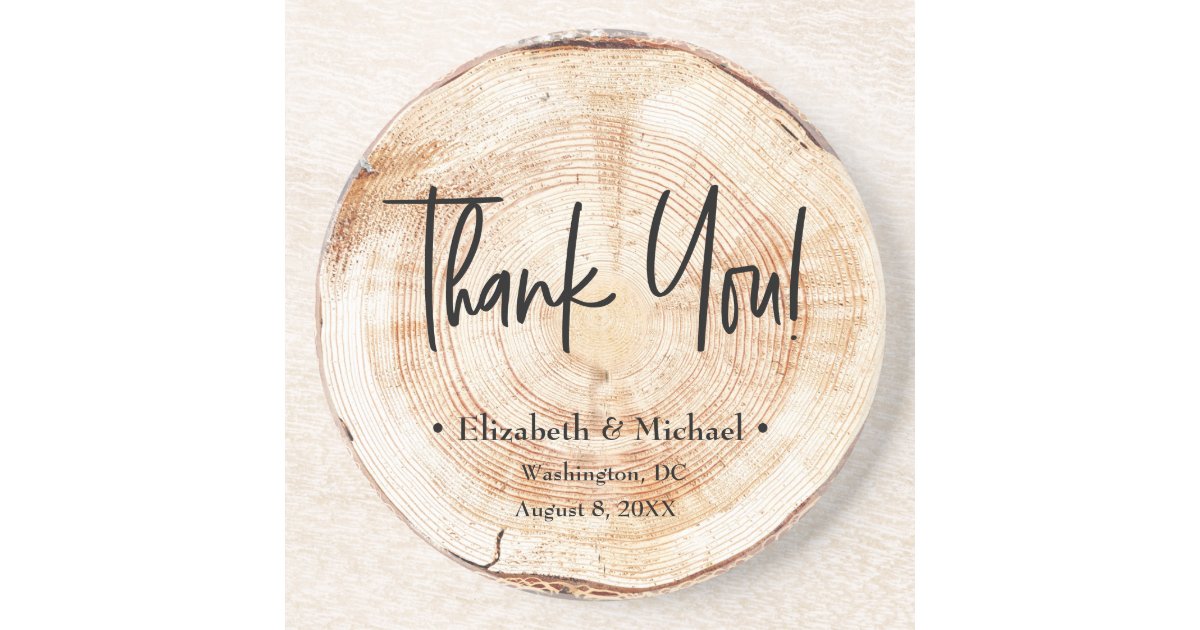 Custom Rustic Wood Disk Thank you Script Wedding Coaster | Zazzle