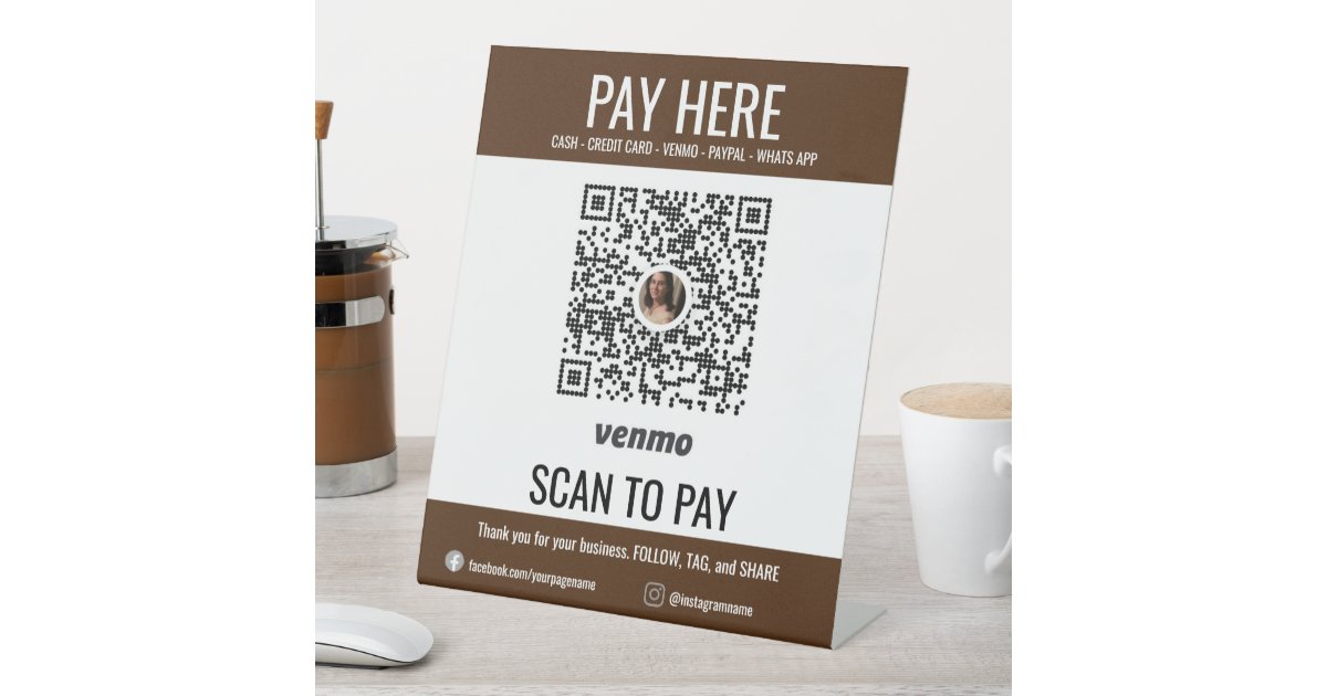 Custom Scan to Pay QR Code Venmo Pay Here Pedestal Sign | Zazzle