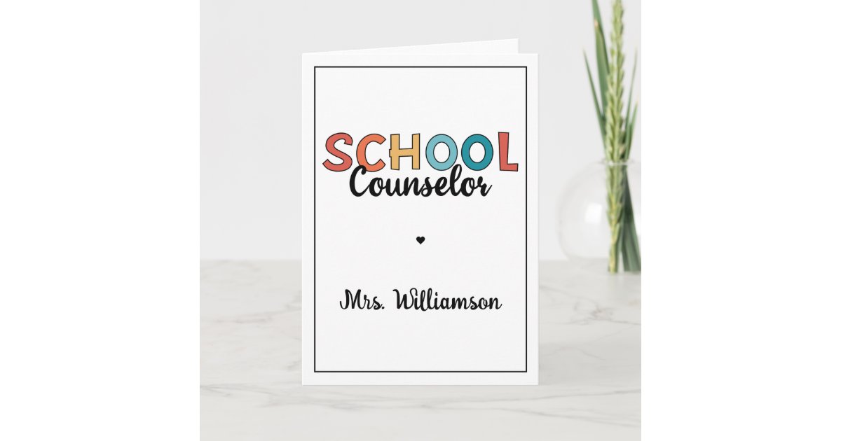 Custom School Counselor Appreciation Gifts Card | Zazzle