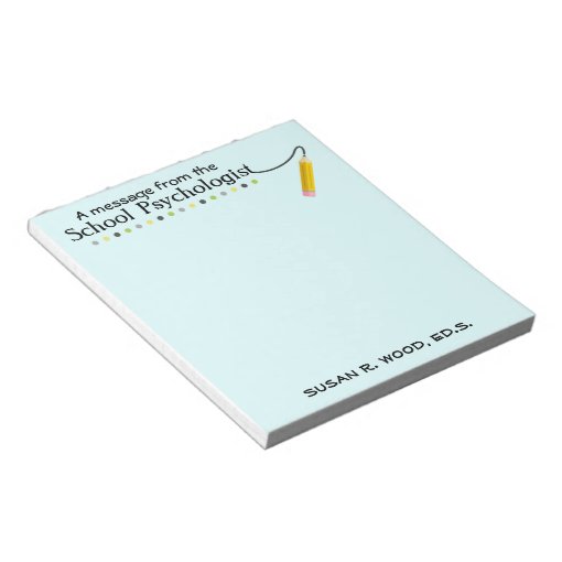Custom School Psychologist's Note Pad | Zazzle
