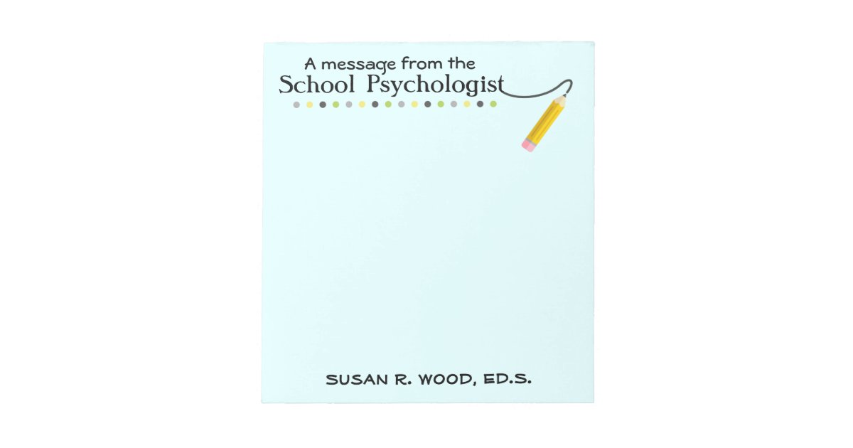 Custom School Psychologist's Note Pad | Zazzle