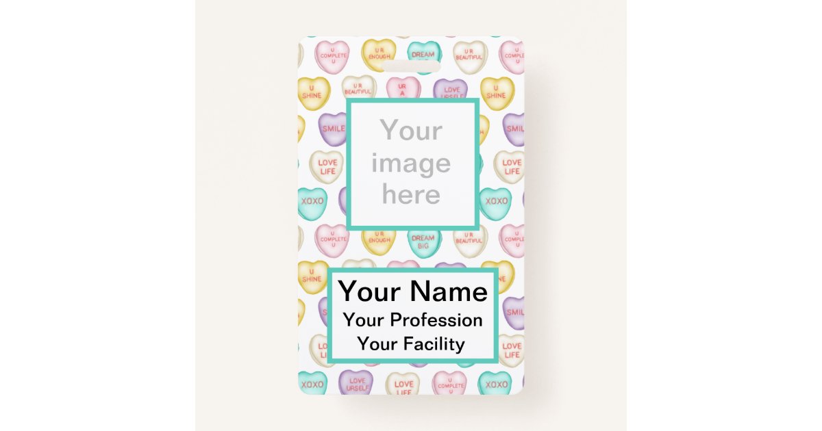 Custom Self Love Candy Hearts - White Badge | Zazzle