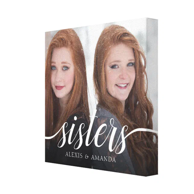 Custom Siblings Sisters Photo Handwriting Canvas Print | Zazzle