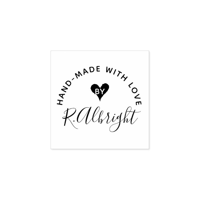 Custom Signature "Hand-Made With Love By" Rubber Stamp | Zazzle.com