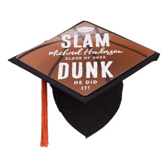 Custom Slam Dunk' Basketball Graduate Graduation Cap Topper | Zazzle