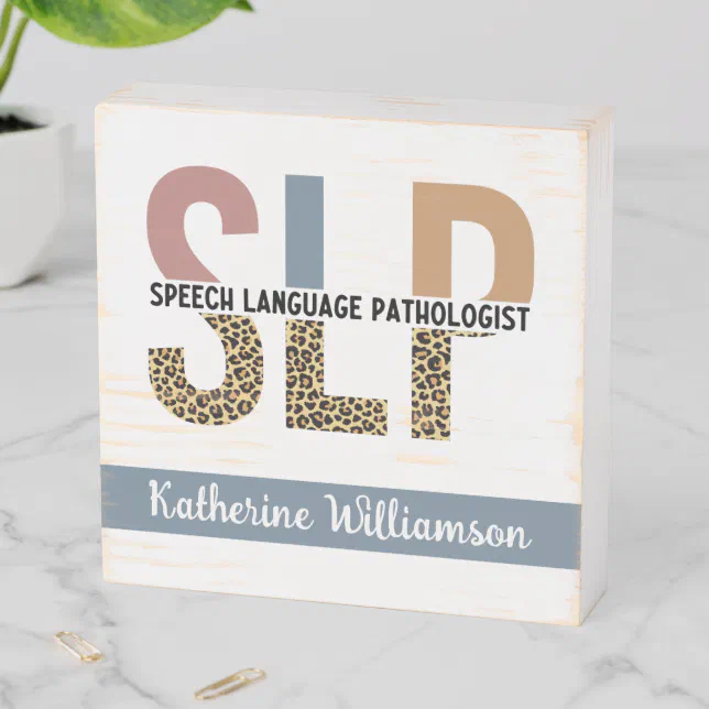 Custom SLP Speech Pathologist Leopard Print Wooden Box Sign | Zazzle
