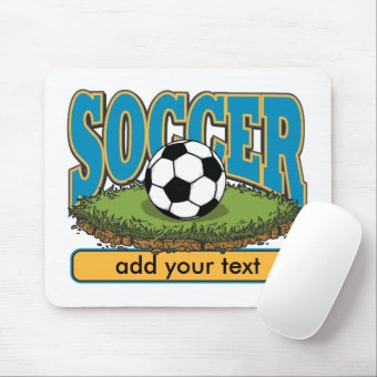 Custom Soccer Add Text Mouse Pad | Zazzle