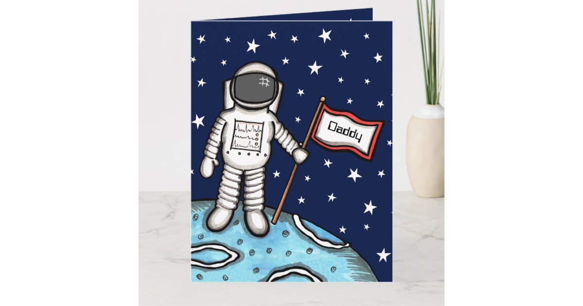Custom Spaceman Astronaut Cosmic Father's Day Card | Zazzle
