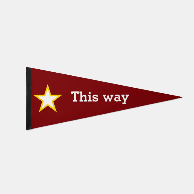 Custom Star & This Way Text on Maroon Pennant Flag | Zazzle