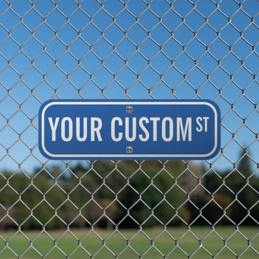 Custom Street or Road Sign - Blue with White Type | Zazzle