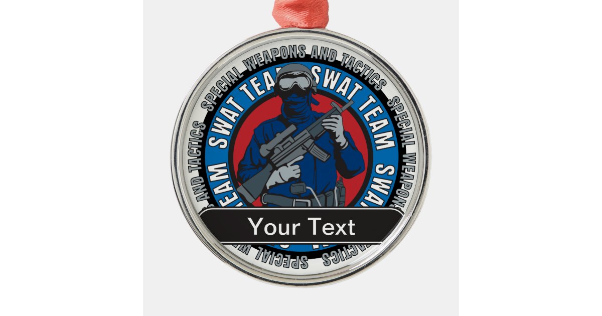 Custom SWAT Team Metal Ornament | Zazzle