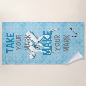 Custom Take-Your-Mark Make-Yor-Mark Swim Design Beach Towel | Zazzle