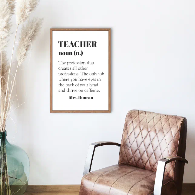 Custom Teacher Definition Word Noun Year Gift Poster | Zazzle
