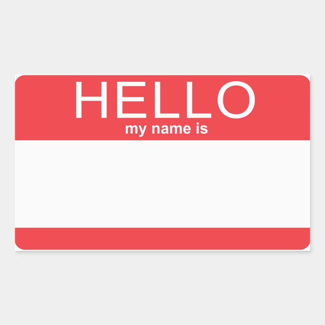 Custom Template Hello My Name Is Rectangular Sticker | Zazzle
