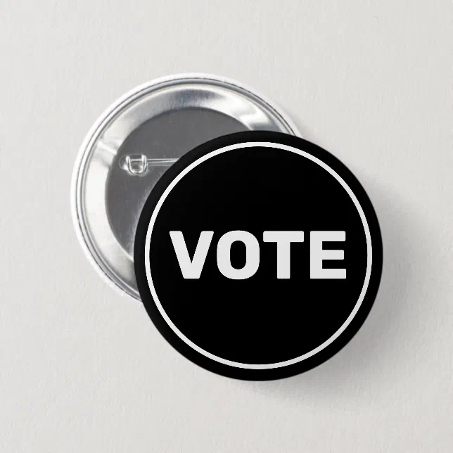 Custom Text Black and White Vote Button | Zazzle