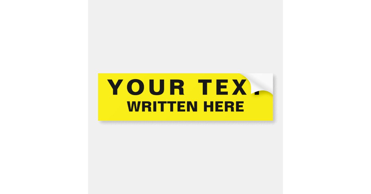 Custom Text Bumper Sticker | Zazzle