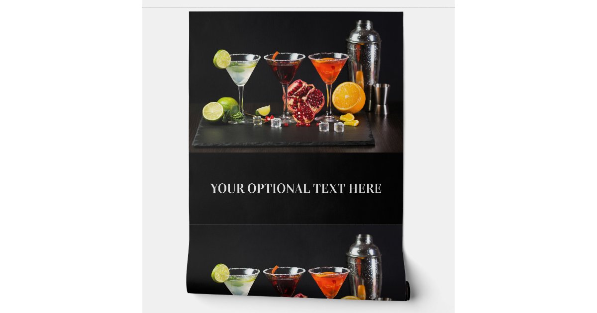 Custom Text Cocktails Wallpaper | Zazzle