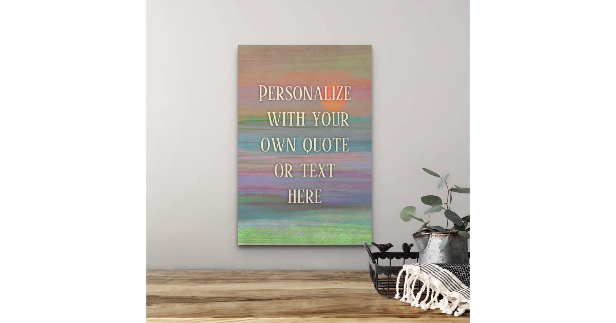 Custom text inspirational wall art | Zazzle