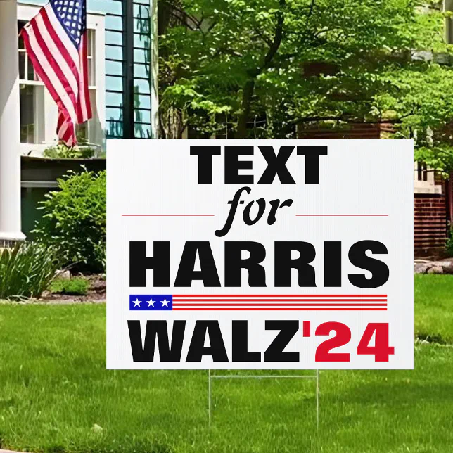 Custom Text Name for Harris Walz 2024 Election Sign | Zazzle