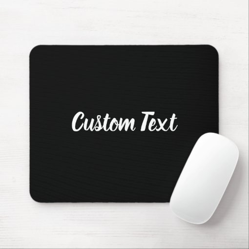 Custom Text on Black with White Script Mouse Pad | Zazzle