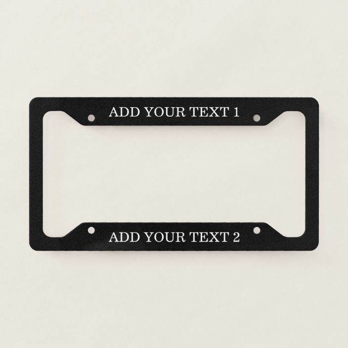 Custom Text Personalized Black License Plate Frame | Zazzle.com
