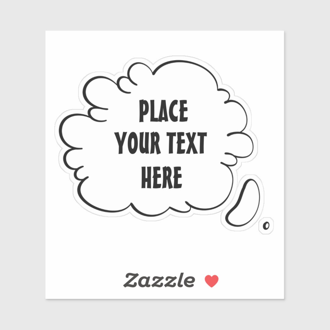 Custom Text Speech Bubble Sticker | Zazzle
