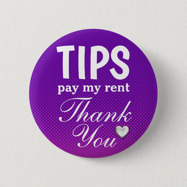 Custom Text TIPS Thank You Template Pinback Button | Zazzle