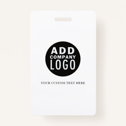 Custom Text Your Logo Here | Business ID Name Badge | Zazzle