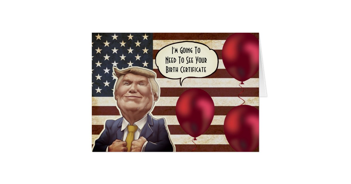 Custom Trump Birthday Card | Zazzle.com