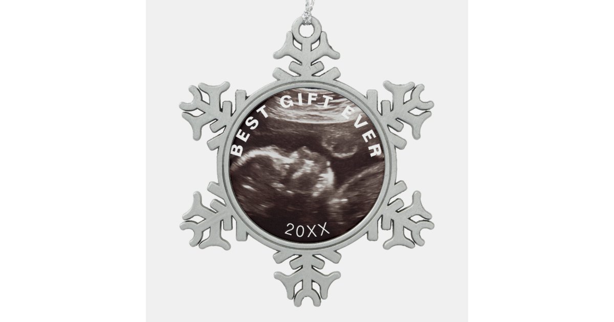 Custom Ultrasound Photo Best Gift Ever Christmas Snowflake Pewter ...
