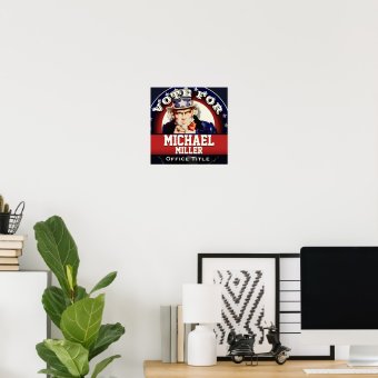 Custom Uncle Sam Campaign Template Poster | Zazzle
