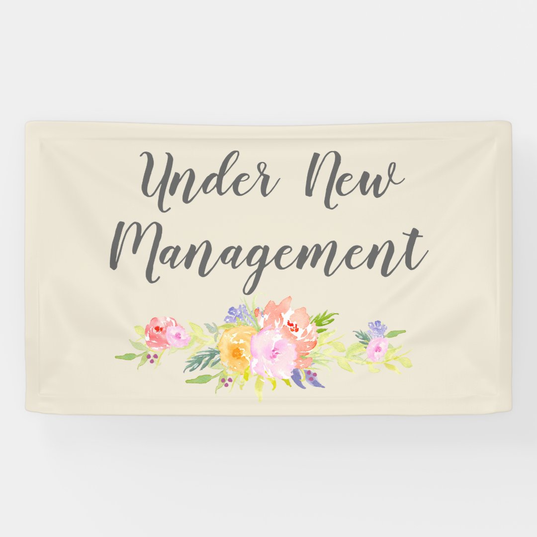 Custom Under New Management Business Banner | Zazzle