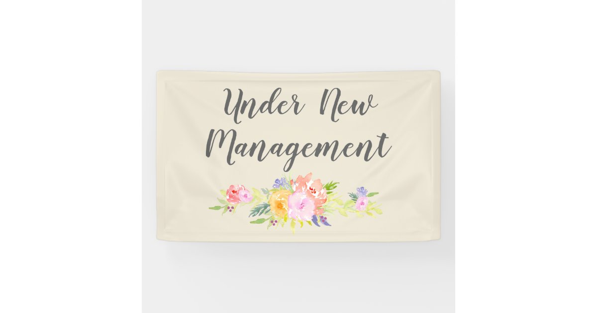 Custom Under New Management Business Banner | Zazzle