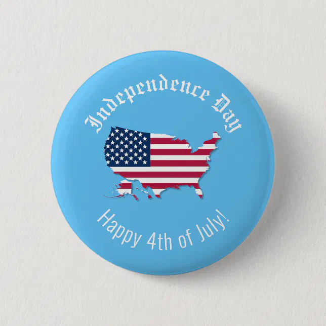Custom US Map Flag Independence Day Happy July 4th Button | Zazzle