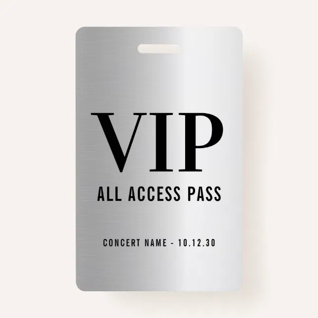 Custom VIP All Access Concert Faux Silver Badge | Zazzle