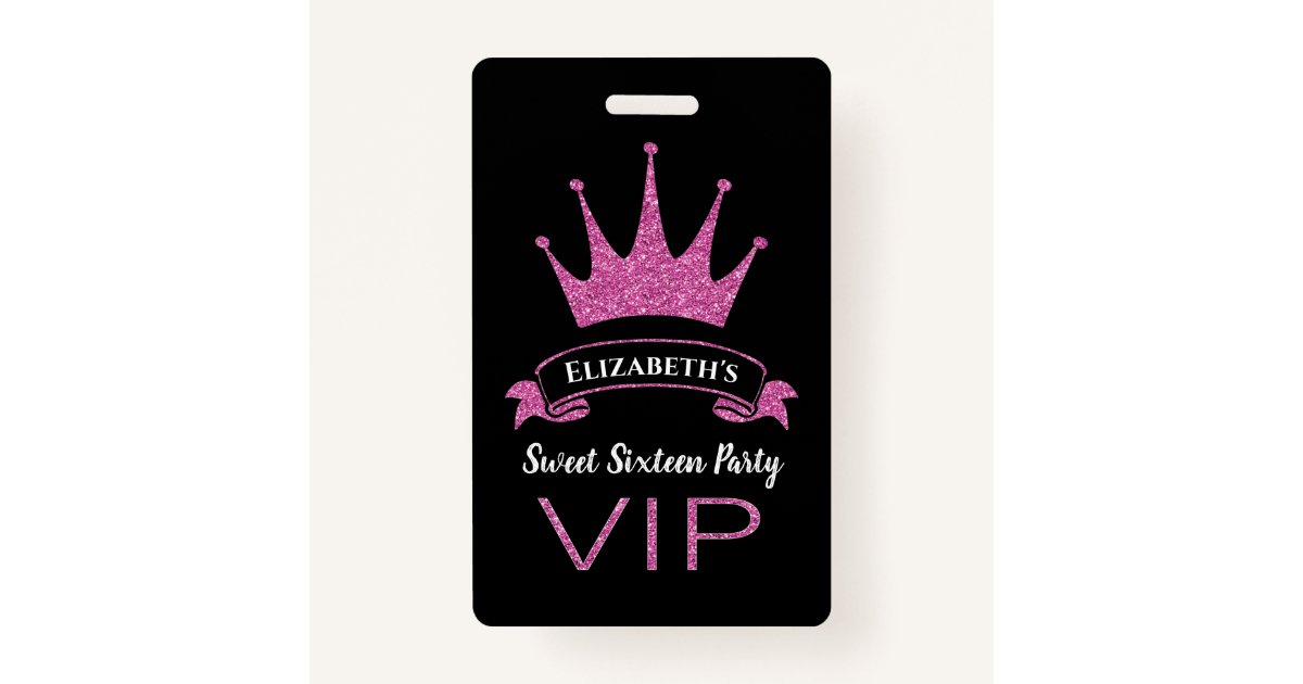 Custom VIP Pink Glitter Girly Sweet Sixteen Badge | Zazzle