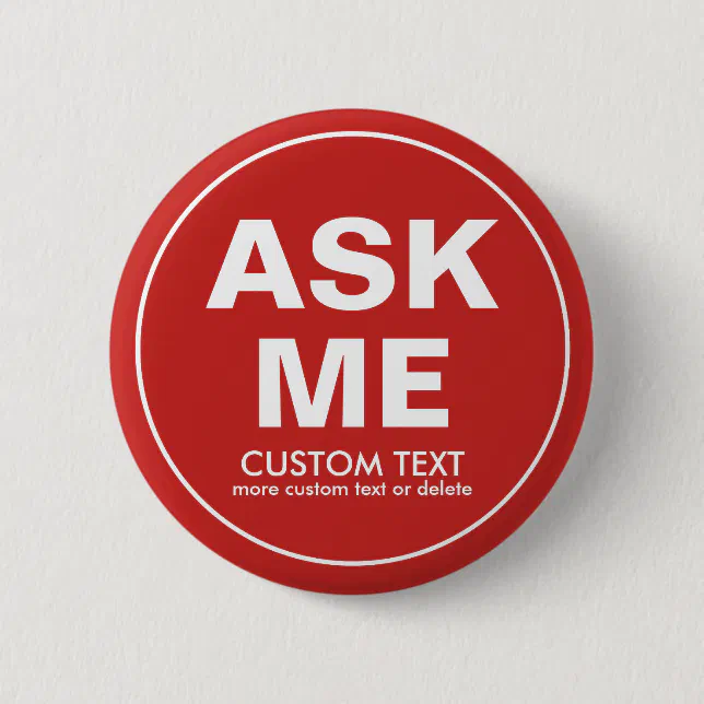 Custom Volunteer Ask Me Special Event Red Button | Zazzle