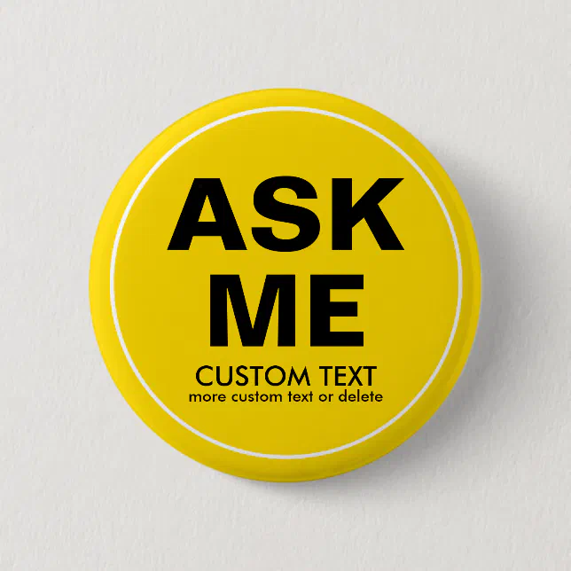Custom Volunteer Ask Me Special Event Yellow Button | Zazzle