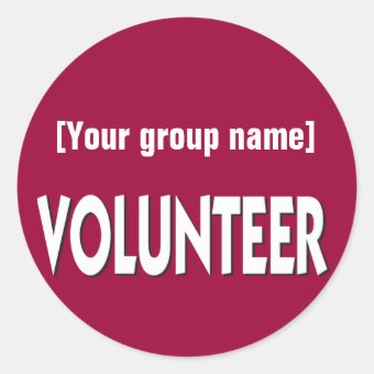 Custom Volunteer Badge Classic Round Sticker | Zazzle