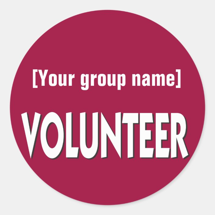 Custom Volunteer Badge Classic Round Sticker | Zazzle.com