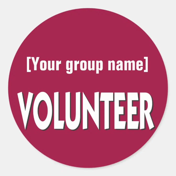 Custom Volunteer Badge Classic Round Sticker | Zazzle