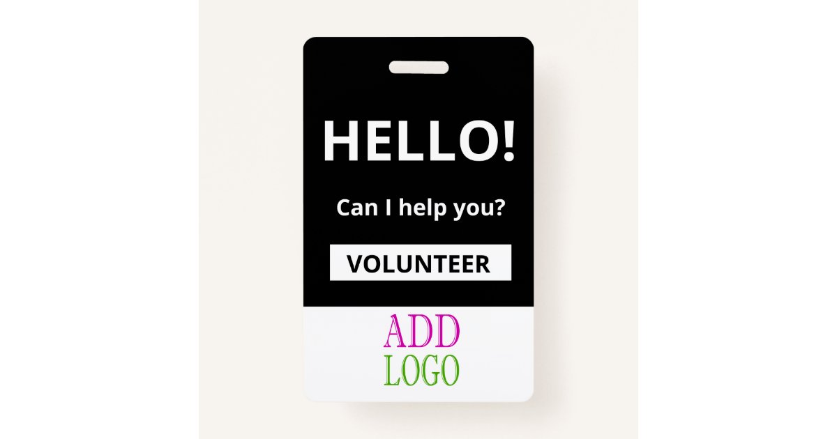 Custom Volunteer - Photo pass- Name ID Badge | Zazzle