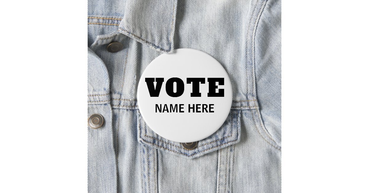 CUSTOM VOTE VOTERS CANDIDATE ELECTION BUTTON | Zazzle