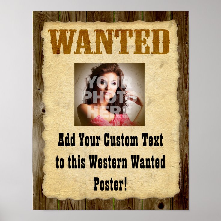 Custom Wanted Poster Old-Time Photo Posters | Zazzle